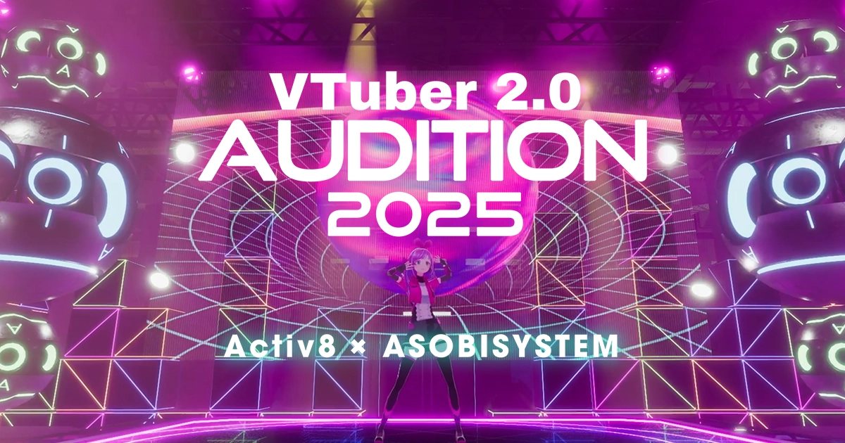 ANNIN-AUDITION | バーチャル×リアル VTuber募集中★